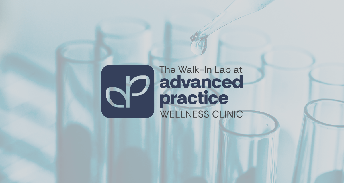 Walk-In Lab Testing - No Doctor Order | Advanced Practice